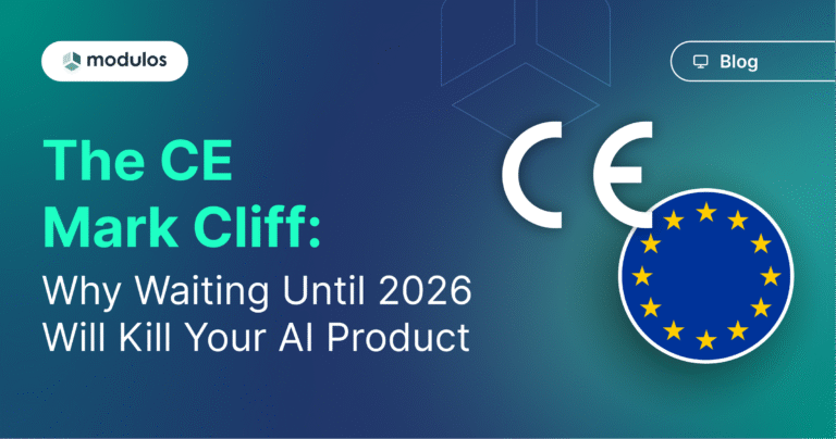 The CE Mark Cliff: Why Waiting Until 2026… | Modulos Blog