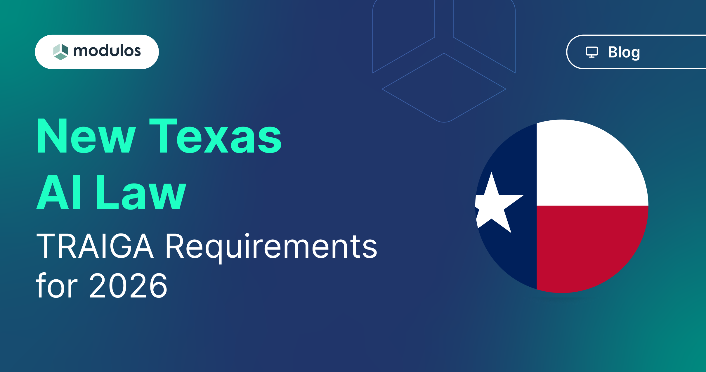 TRAIGA Compliance Guide: Texas AI Law… | Modulos Blog